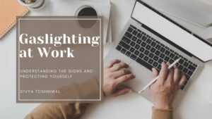 Gaslighting At Work: Understanding The Signs And Protecting Yourself ...